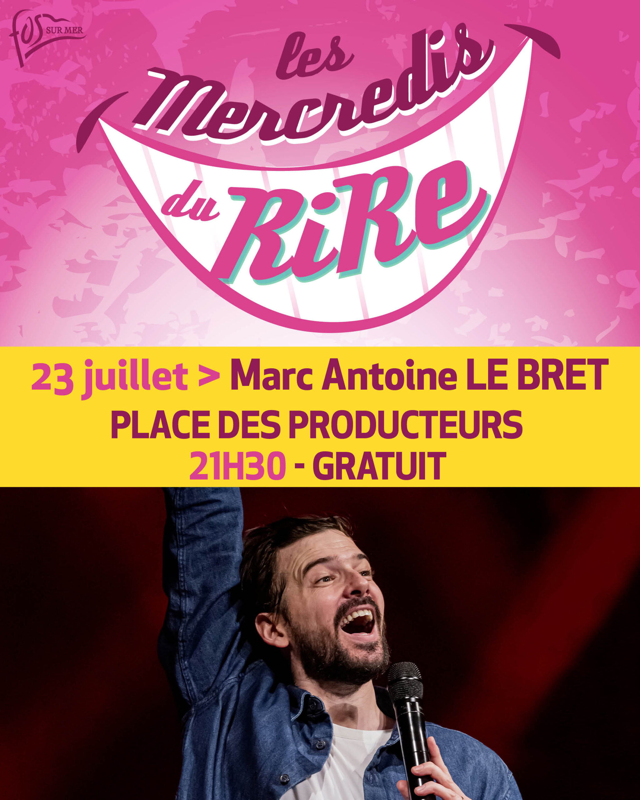 Marc Antoine Le Bret pour un nouveau Mercredi du rire – Tourisme